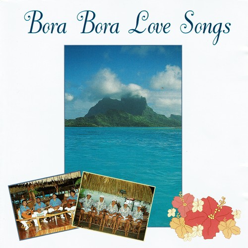 Bora Bora Love Songs / Various Artists - Polynesian Music Collection